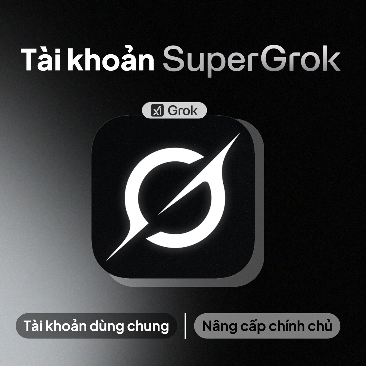 Nâng Cấp Super Grok Chính Chủ $30 1 Tháng – Full Tính Năng AI X – Giá ...